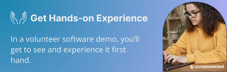 Top 10 Reasons to Demo Volunteer Management Software