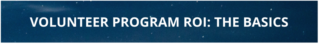The Nonprofit's Guide Measuring Volunteer Program ROI