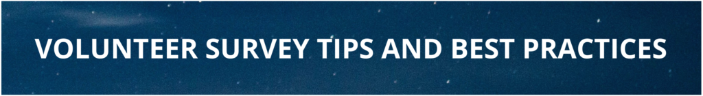 Volunteer Surveys: The Best Questions to Ask (& Templates!)