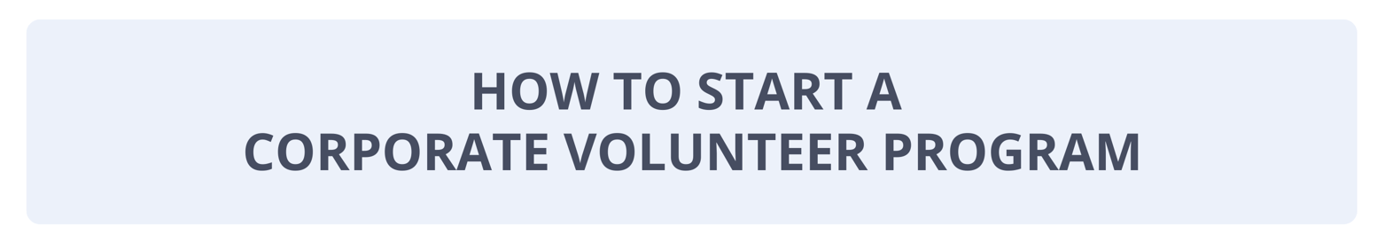 Corporate Volunteerism: The Key to Increasing Your Company's Impact