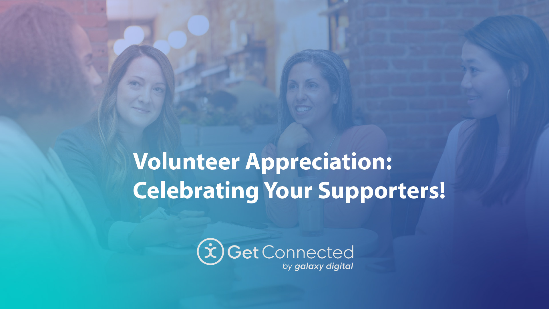 Volunteer Appreciation - A Galaxy Digital Webinar