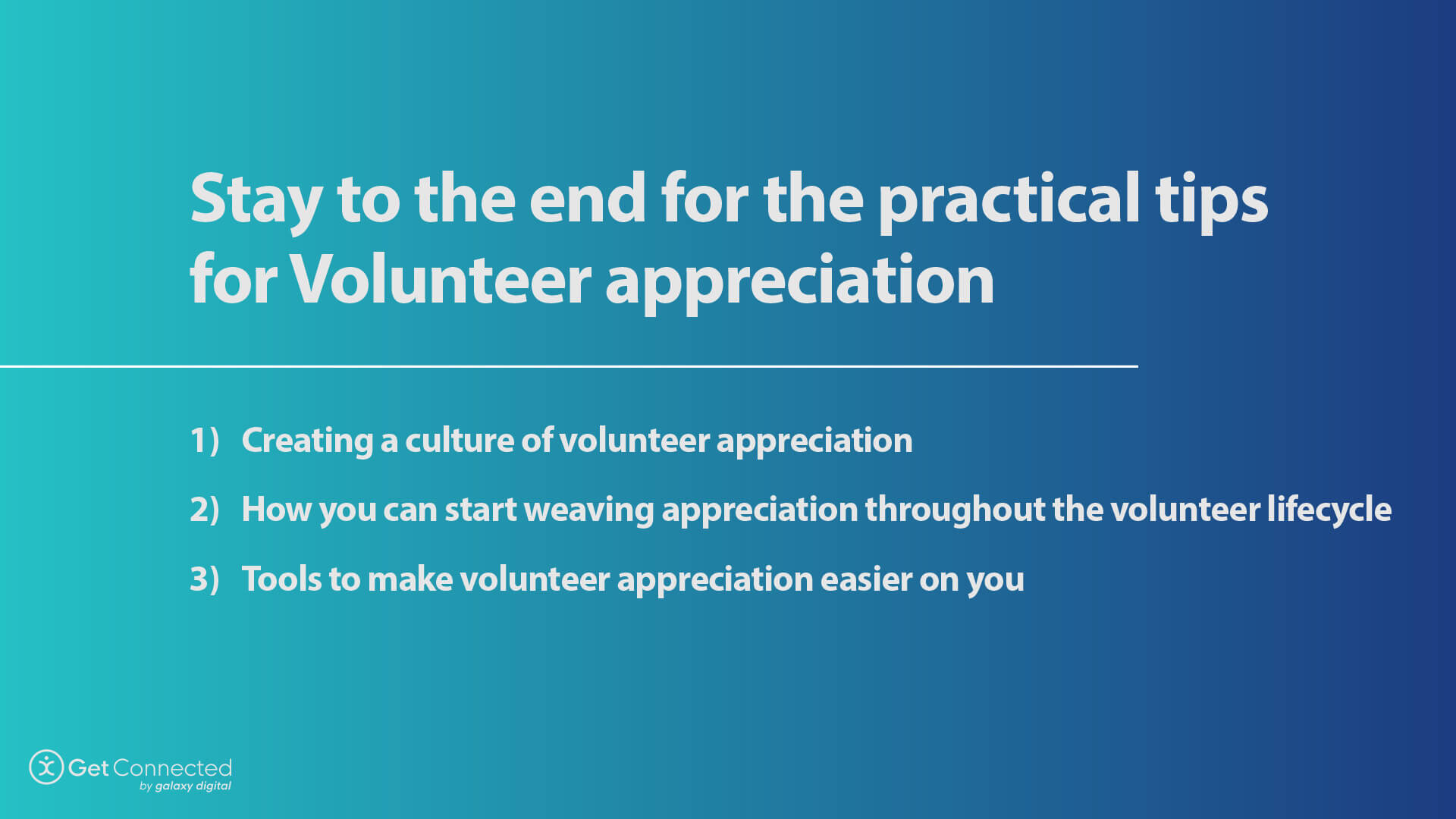 Volunteer Appreciation - A Galaxy Digital Webinar