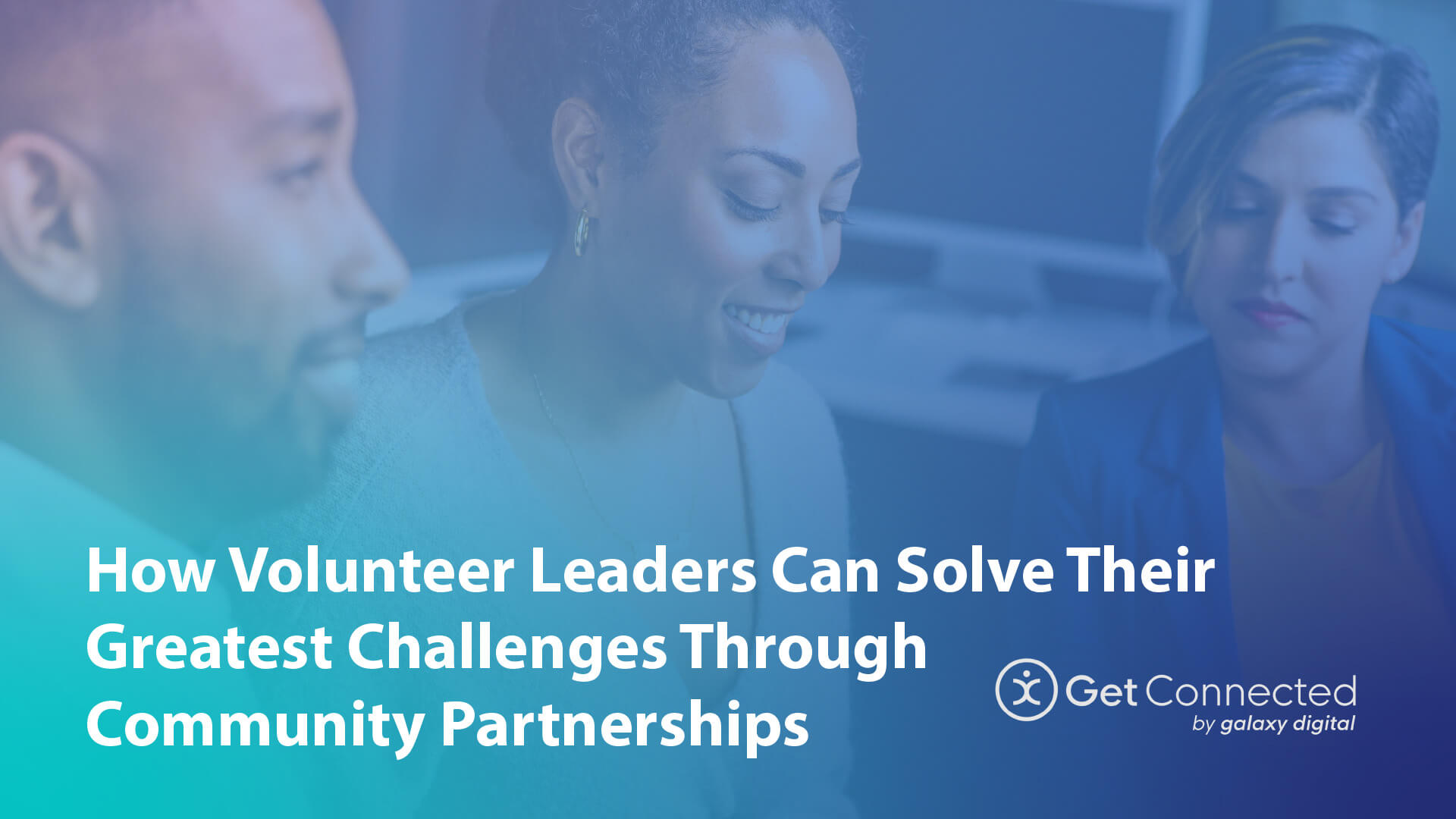 Building Community Partnerships - A Get Connected Webinar